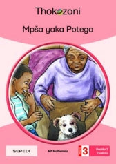 THOKOZANI SEPEDI GRADE 3: MPŠA YAKA POTEGO – Elex Academic Bookstore