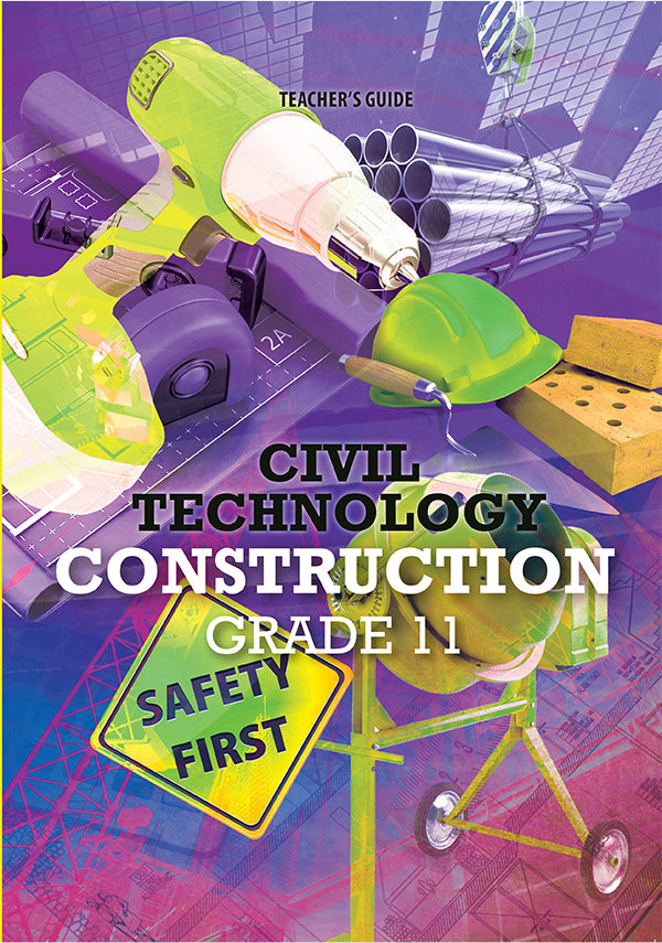 Civil Technology Grade 11: Construction Teacher’s Guide – Elex Academic ...