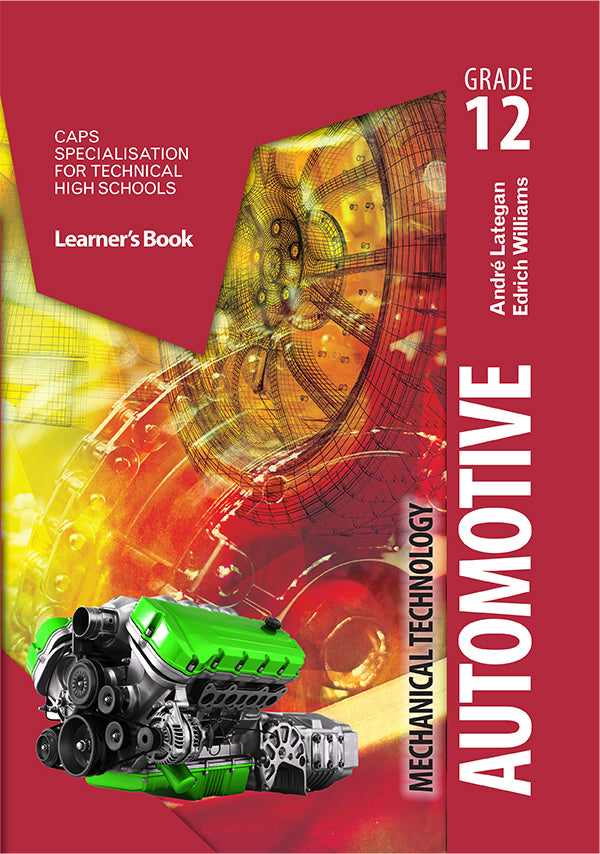Mechanical Technology Grade 12: Automotive Learner Book – Elex Academic ...