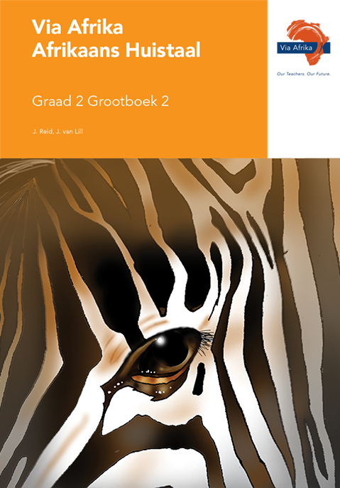 Via Afrika Afrikaans Huistaal Graad 2 Grootboek 2 – Elex Academic Bookstore