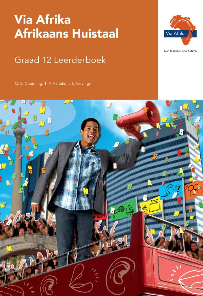 Via Afrika Afrikaans Huistaal Graad 12 Leerderboek – Elex Academic ...