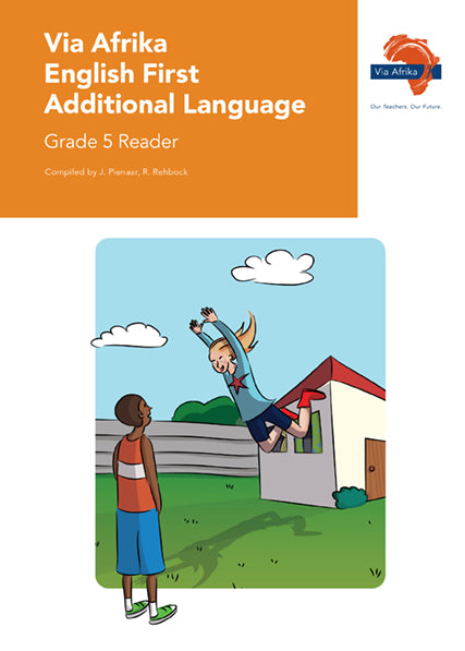Via Afrika English First Additional Language Grade 5 Reader – Elex ...
