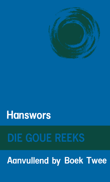 Goue Reeks Vlak 2: Hanswors (Aanvullende boek) (Printed book.) – Elex ...