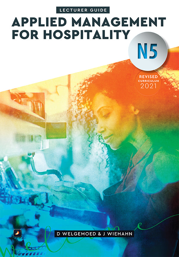 Applied Management for Hospitality Services N5: Lecturer Guide – Elex ...