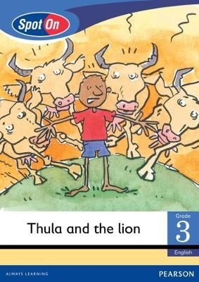 Spot On English Grade 3 Reader Level 4: Thula and the Lion Little Book ...