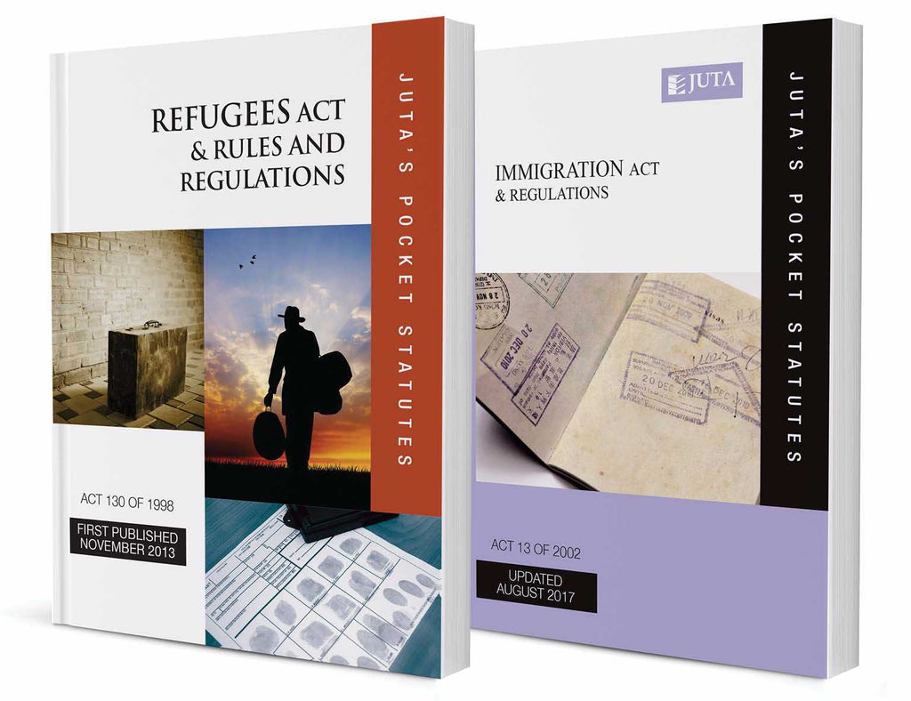 Refugees Act 130 of 1998 & Rules and Regulations AND Immigration Act 1 ...