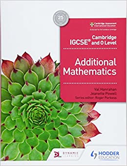 Cambridge IGCSE and O Level Additional Mathematics – Elex Academic ...