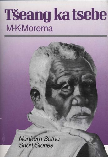 Tseang ka tsebe - North Sotho Short stories – Elex Academic Bookstore