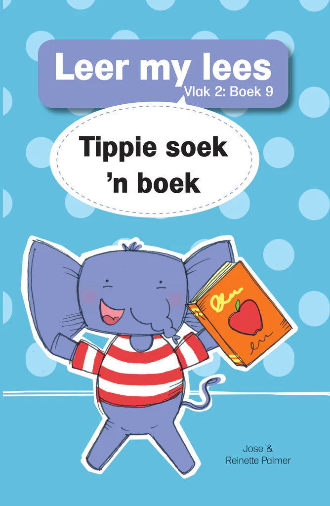 Leer my lees (V2 Grootboek 9: Tippie soek 'n boek – Elex Academic Bookstore