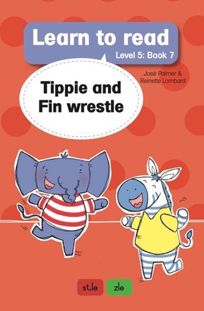 Learn to read (Level 5)7: Tippie and Fin wrestles – Elex Academic Bookstore