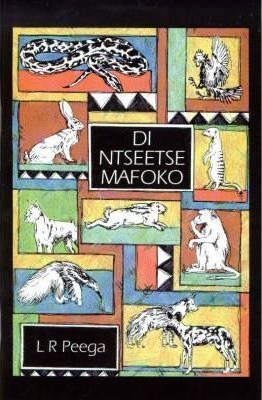 Di Ntseetse Mafoko - Tswana Folklore – Elex Academic Bookstore
